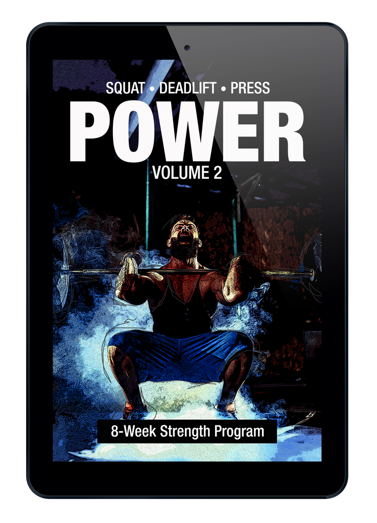 Power Volume 2: 8-Week Squat, Deadlift, & Press Strength Program ...